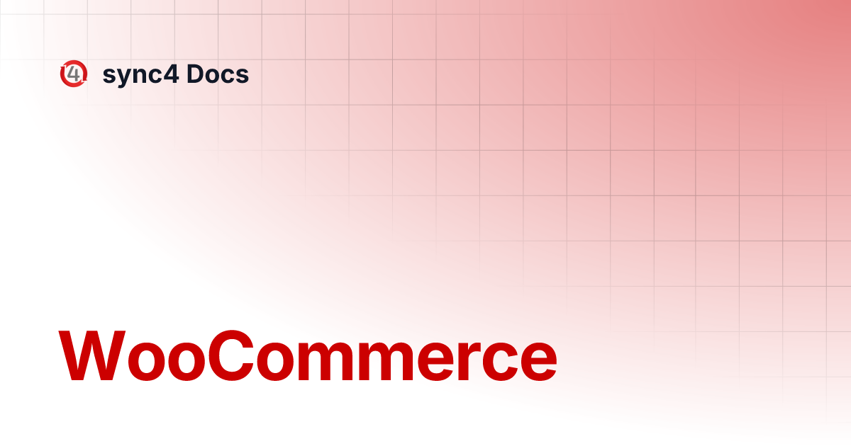 WooCommerce | sync4 Docs